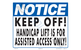 POOL360 | 12"X10" Blue Notice Keep Off Hadicap Lift Sign