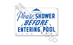 POOL360 | 18" x 12" Please Shower Sign