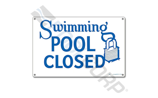 POOL360 | 18" x 12" Swimming Pool Closed Sign